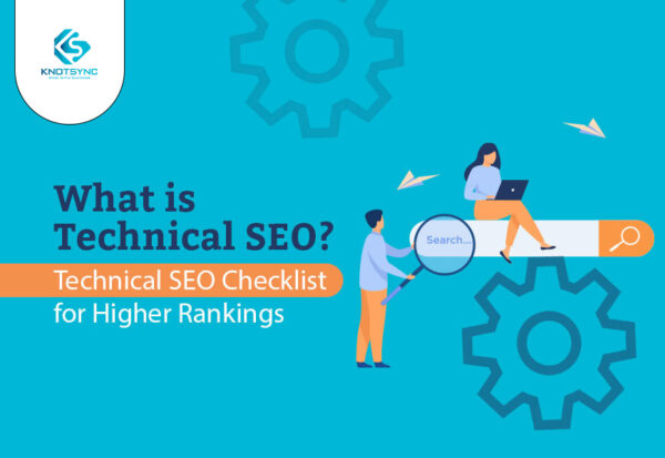 Technical SEO Checklist for Higher Ranking - Knotsync