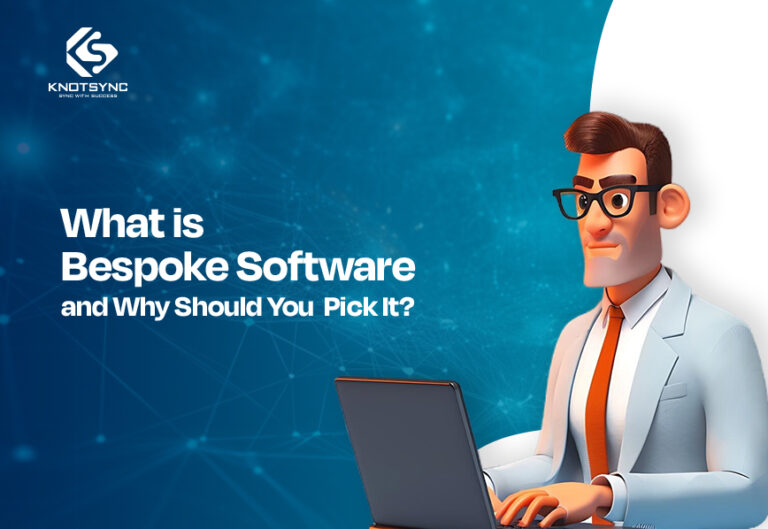 Bespoke Software and Why Should You Pick It